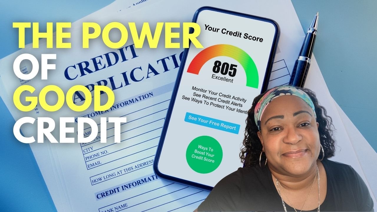 Power of Good Credit - The Benefits of a Good Credit Score